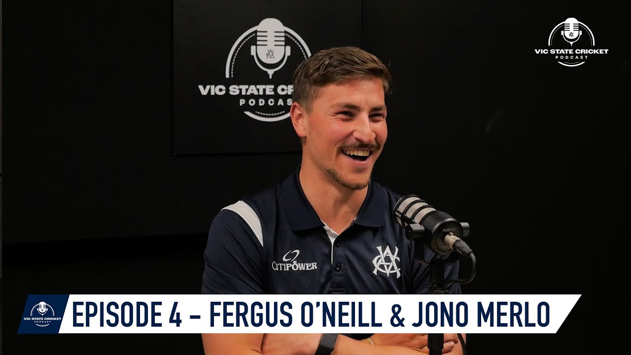 Vic State Cricket Podcast | Episode 4 - Fergus O'Neill with Jono Merlo ...