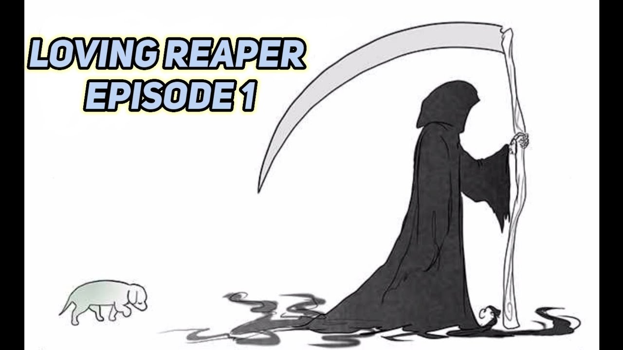 Loving Reaper | Episode 1| by Night Dub - YouTube