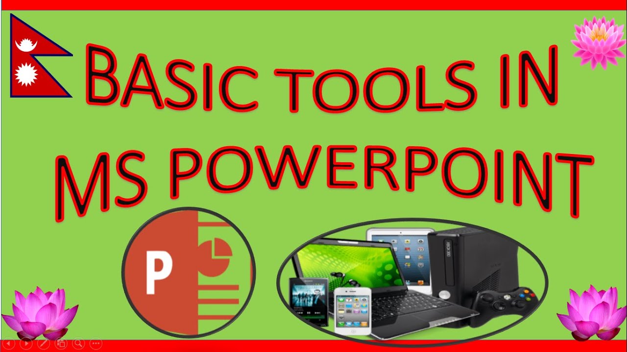 BASIC TOOLS IN MS POWERPOINT basic-tools-in-ms-powerpoint