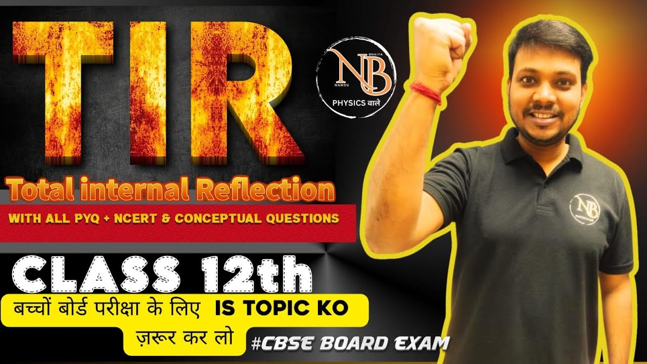 RAY OPTICS|| TOTAL INTERNAL REFLECTION CLASS 12th|| TIR RAY OPTICS ...