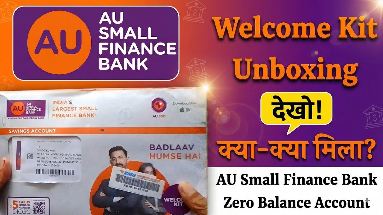 AU Small Finance Bank Welcome Kit Unboxing | AU Bank | AU Bank Online ...
