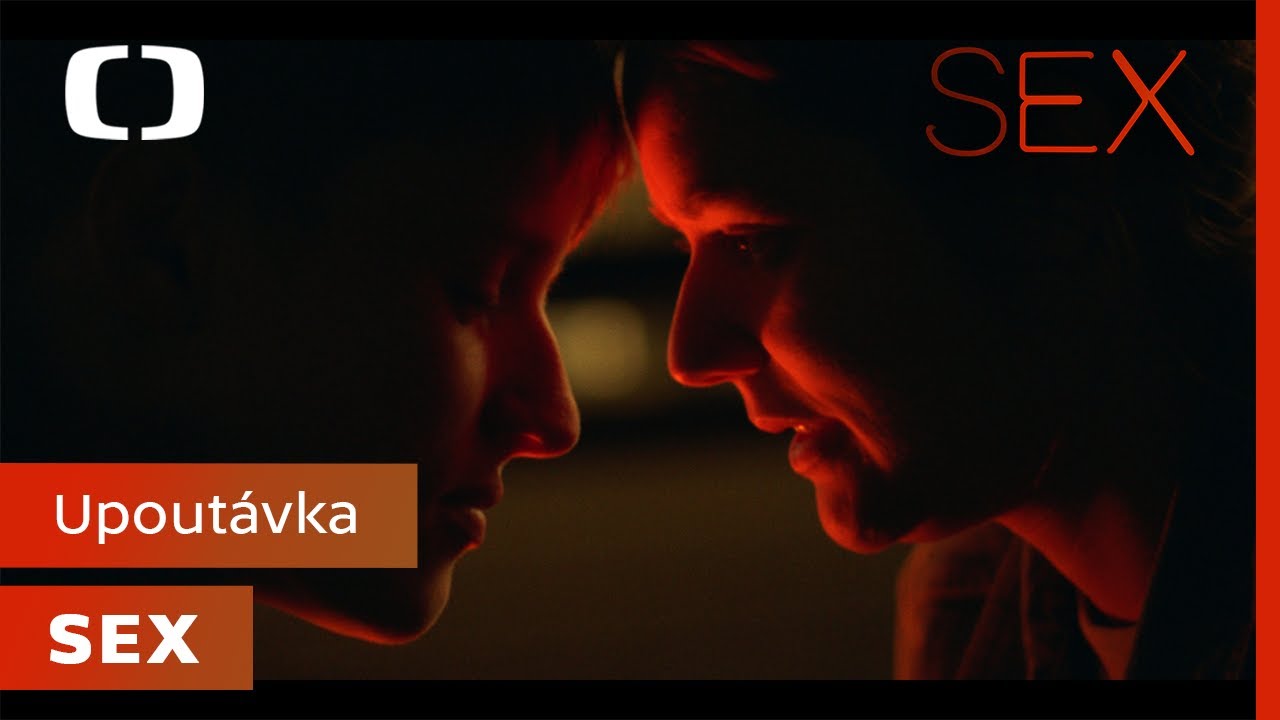 Sex Upoutávka Youtube