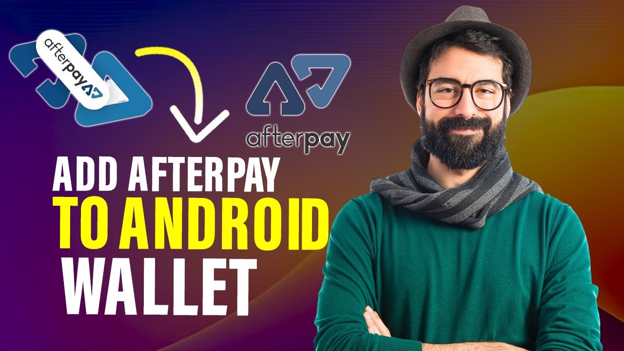 How to add afterpay to android wallet (Full Guide) - YouTube