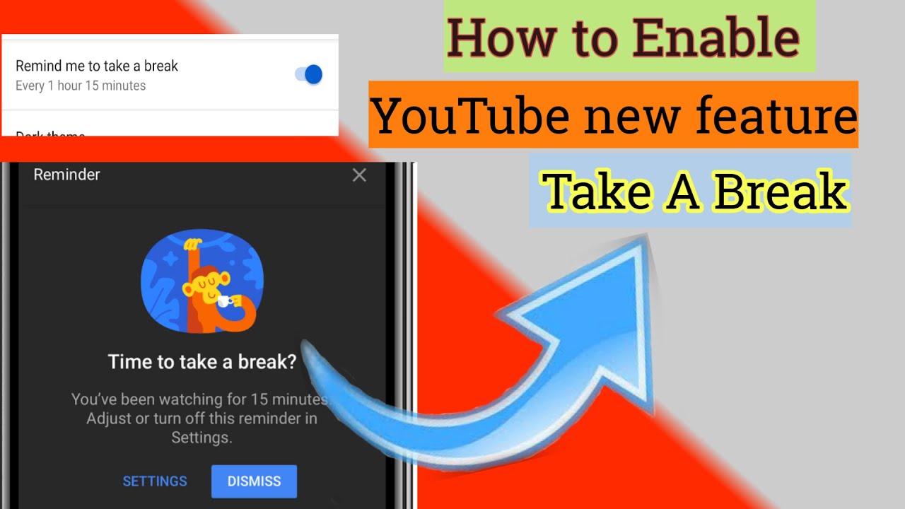 How to enable take a break feature in YouTube[New Method] - YouTube