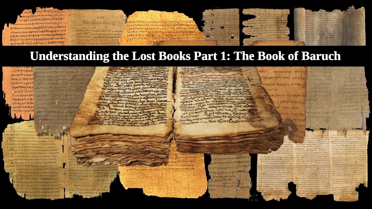 Understanding the Lost Books Part 1: The Book of Baruch - YouTube