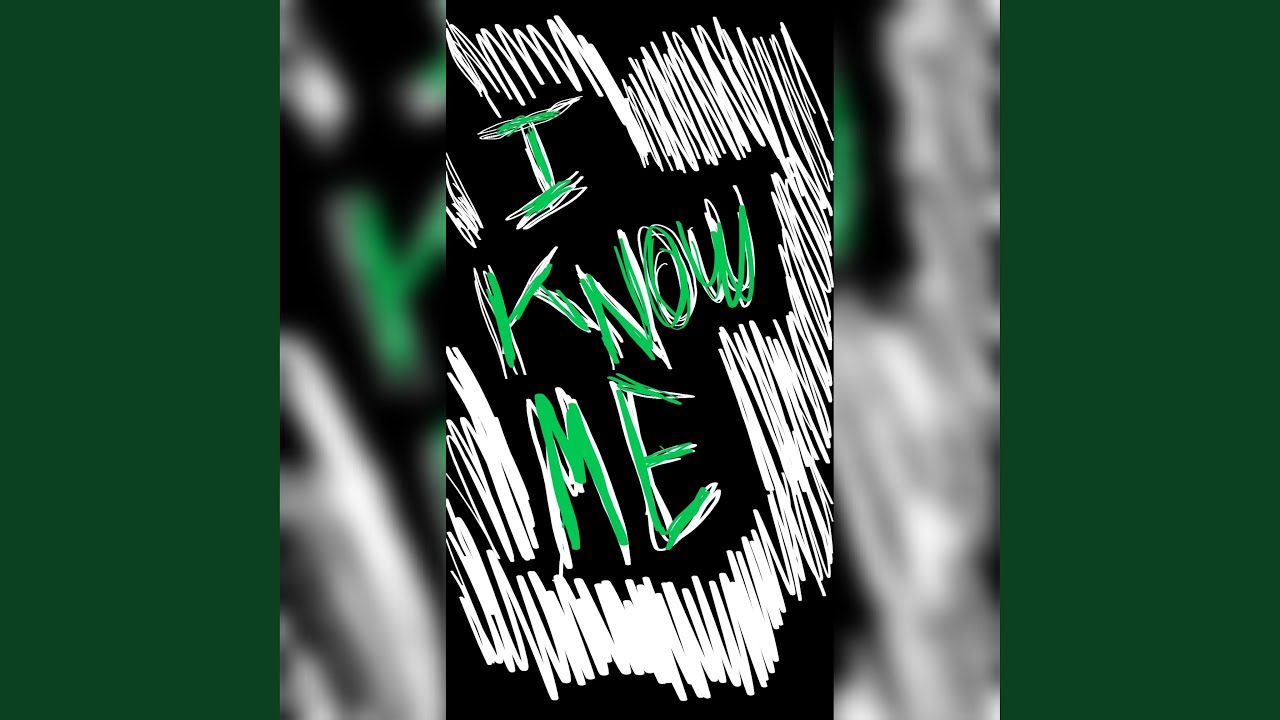 I Know Me - YouTube