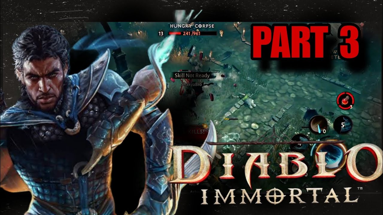 DIABLO IMMORTAL MOBILE GAMEPLAY // PART 3 - YouTube