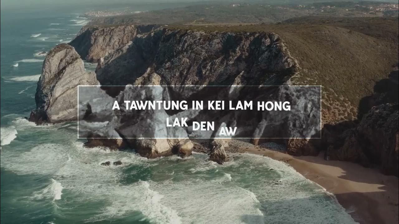 Topa Kei Nong Ompih Ciang II Moi Biak Lian II - YouTube