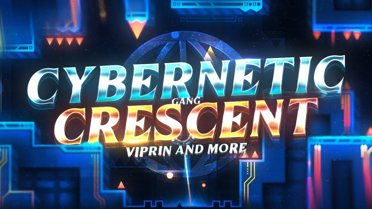 Cybernetic Crescent 100% (GANG, Technology Trilogy done, 25th extreme) | Geometry Dash - YouTube