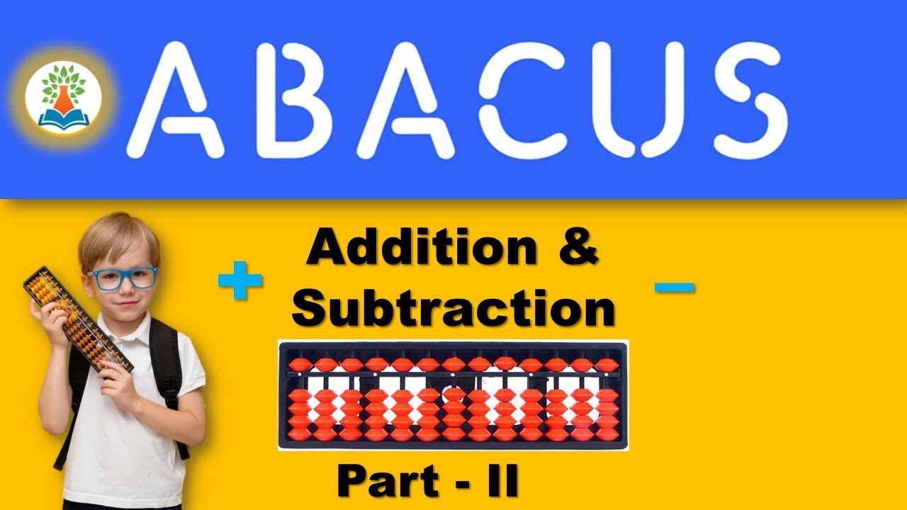 Abacus-Addition & Subtraction|Part II What is the best age to start ...