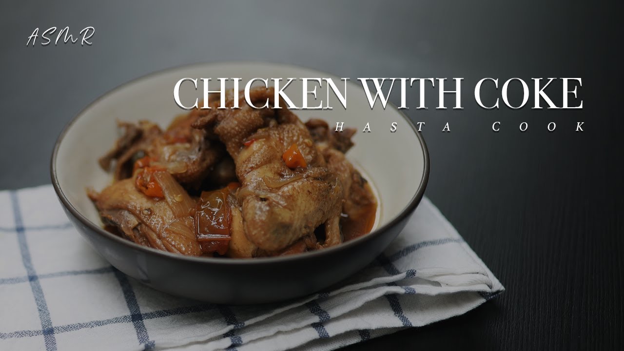 RESEP AYAM COCA COLA - SIMPLE TAPI ENAK DAN UNIK RASANYA - YouTube