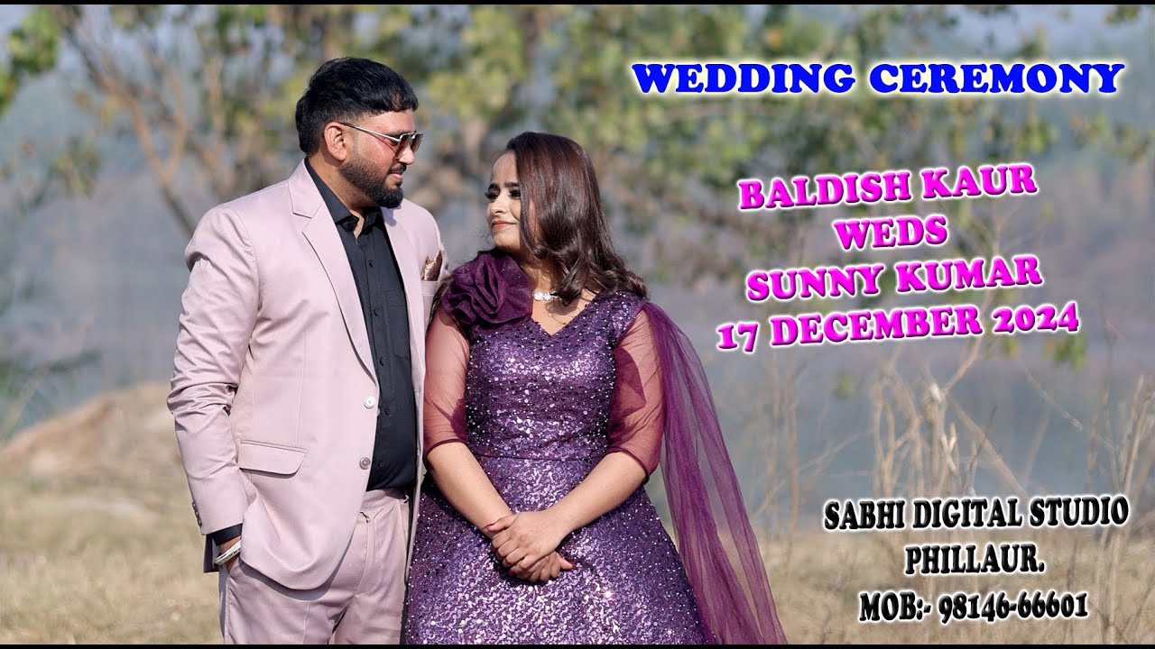 LIVE : Wedding Ceremony // Baldish Kaur Weds Sunny Kumar // 17-12-2024 ...
