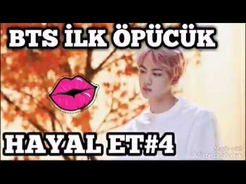 BTS HAYAL ET#4 [İLK ÖPÜCÜK]