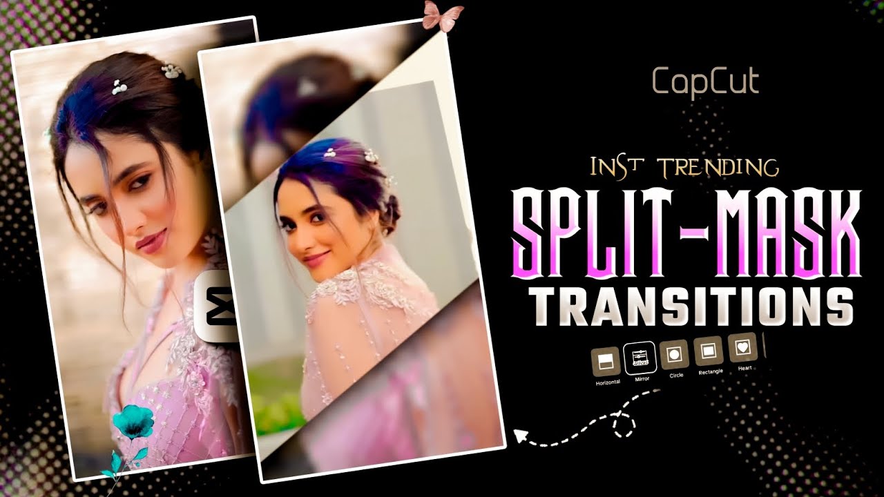 Instagram Trending Split Mask Transition Video Editing | CapCut ...