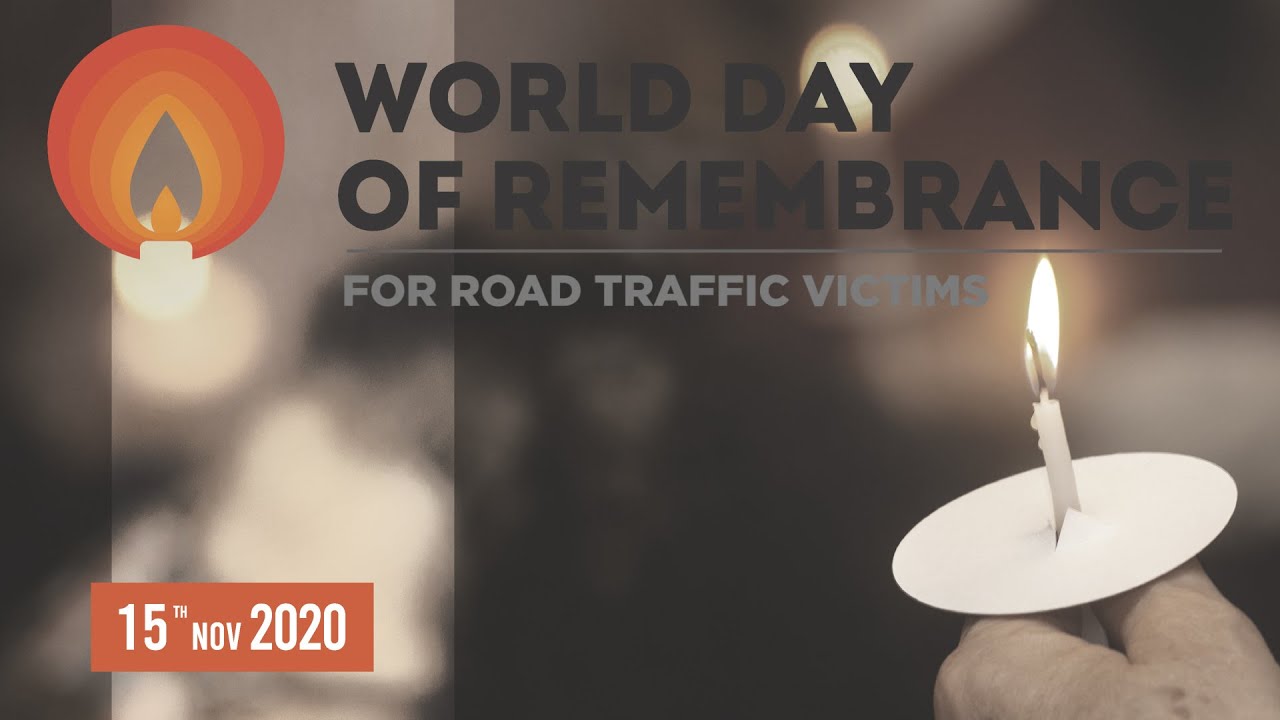 World Day of Remembrance for Road Traffic Victims - 2020 - YouTube