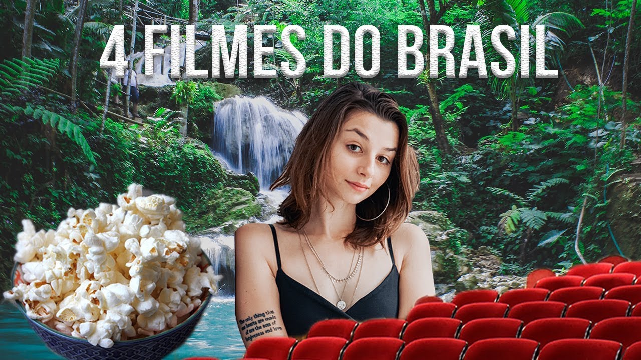 4 Filmes do Brasil a Não Perder! - YouTube