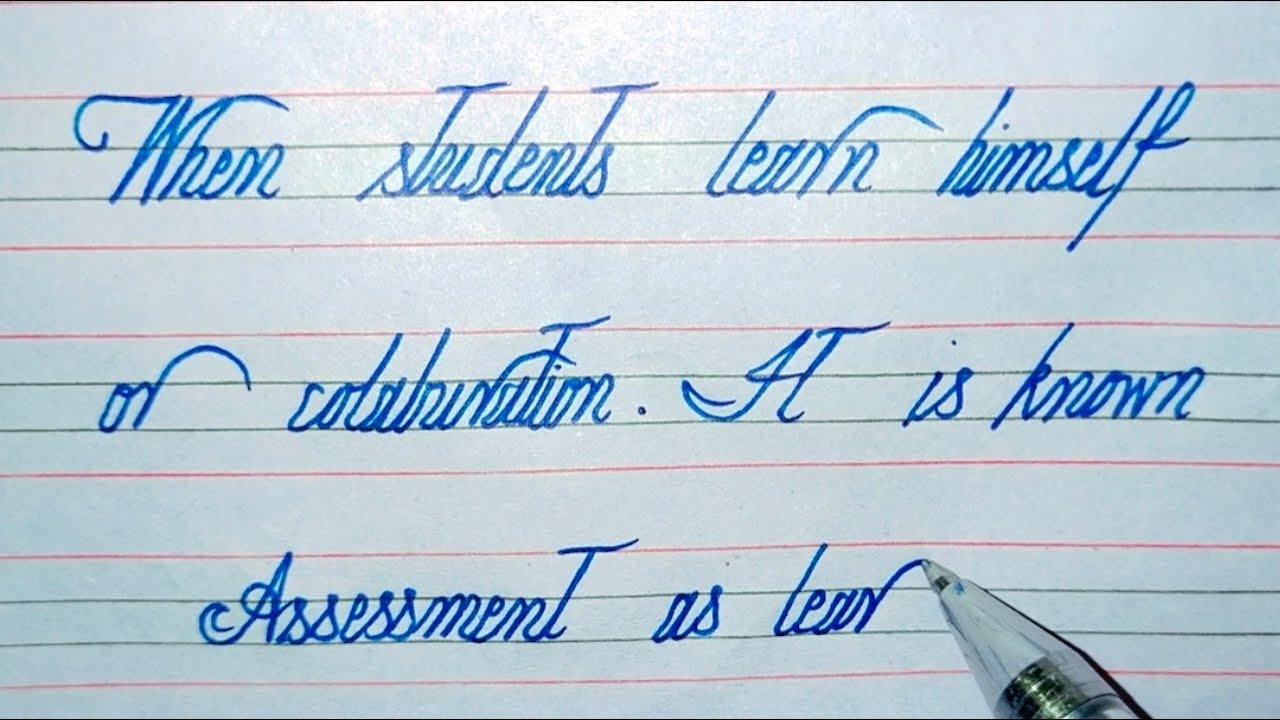 Beautiful cursive style English handwriting ️. Assessment as Learning ...
