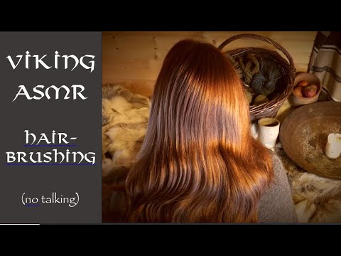 Hair Brushing with a Shield Maiden - Viking ASMR (no talking version ...