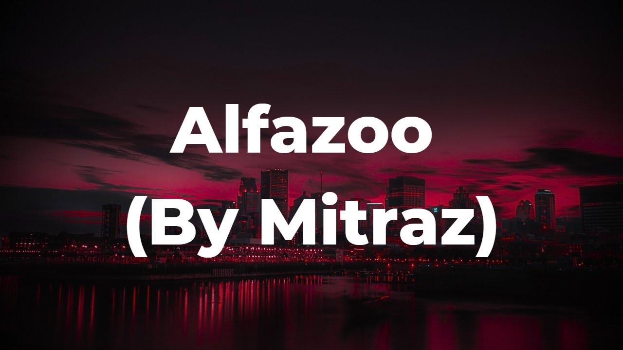 Alfazoo || Mitraz || Spectrum || Slowed + Reverb || The Dynamic #38 ...