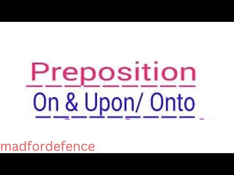 On&Upon/Onto Ka Use|Use Of On Upon Onto|Difference Between On Upon Onto ...