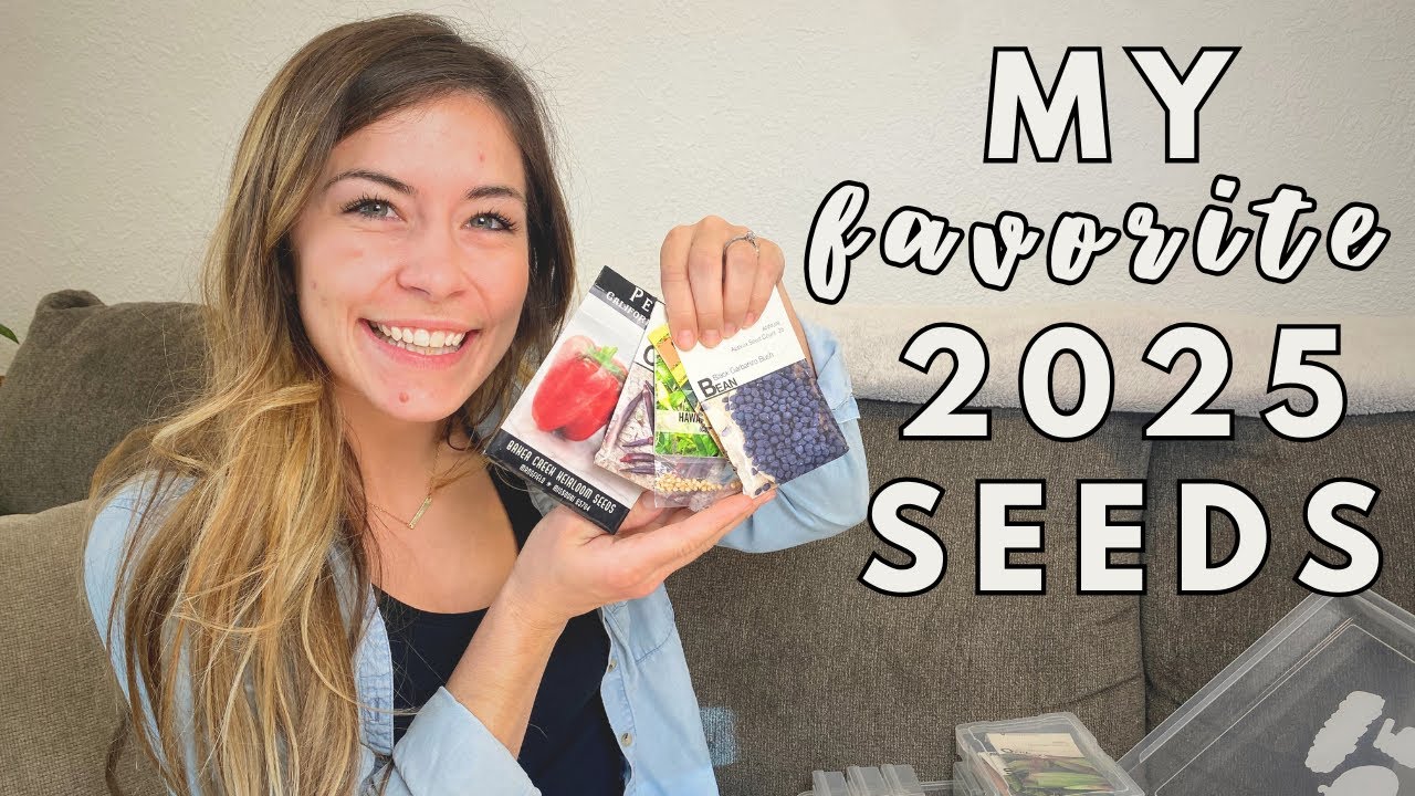 TOP 10 Seeds to PLANT in your Garden in 2025 | SEED HAUL - YouTube