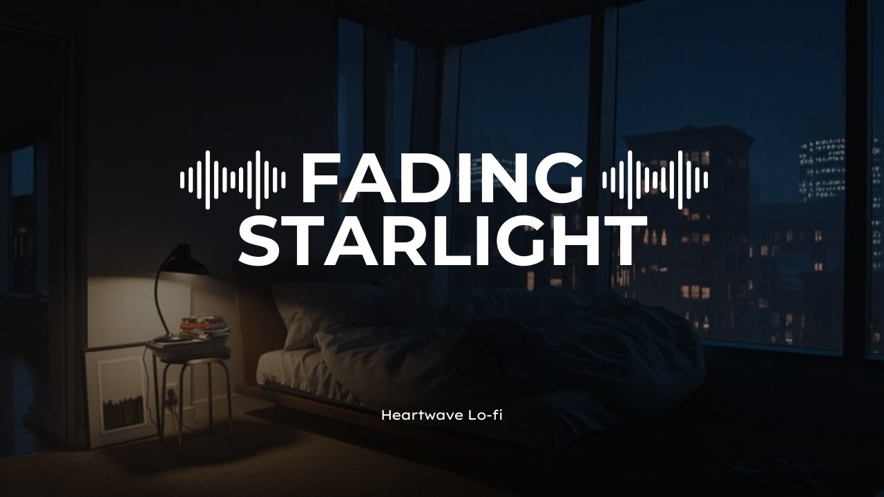 Fading Starlight | Study, Relax, Sleep Music - YouTube