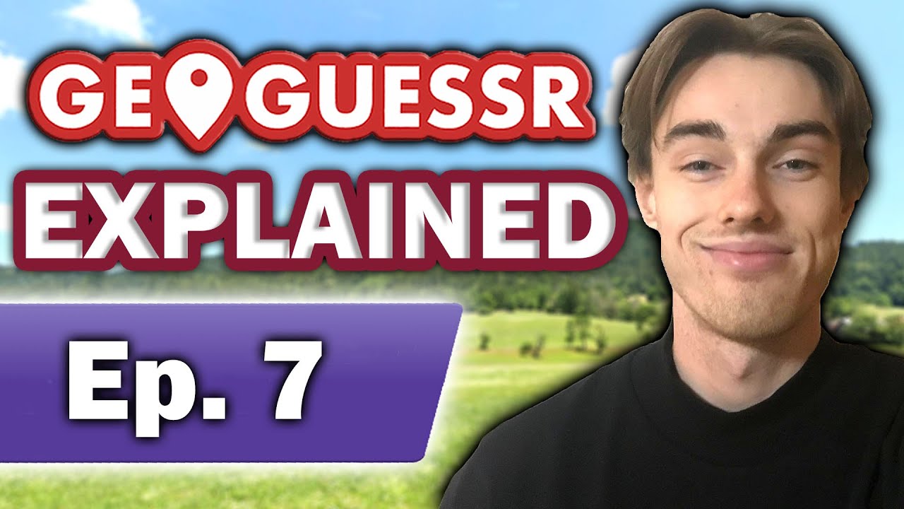 Geoguessr Explained #7 - YouTube