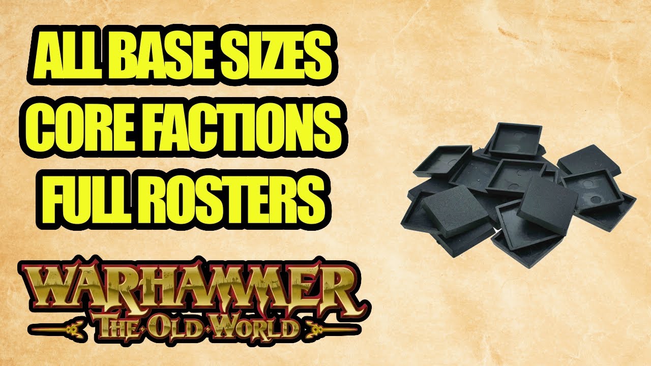 ALL Base Sizes For CORE Factions - Warhammer The Old World - FULL ...