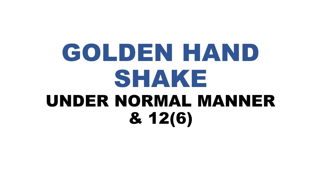 Golden Hand Shake Schemes Treatment Under Income Tax Rules, 2001 - YouTube
