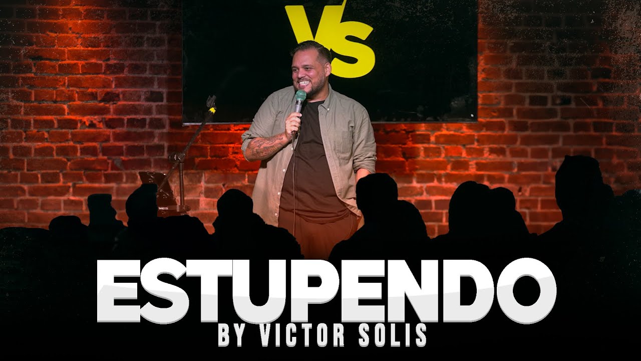 ESTUPENDO, especial de comedia por Victor Solis #standupcomedy #comedia ...