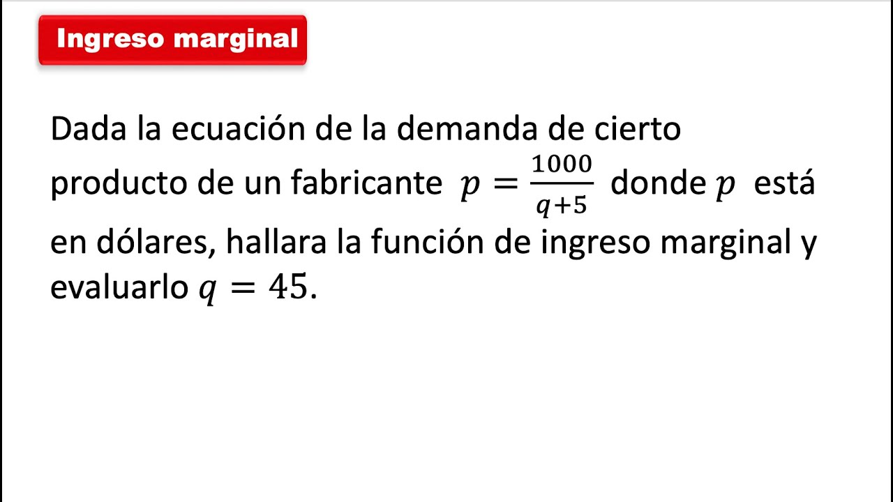 Ingreso marginal 02 - YouTube