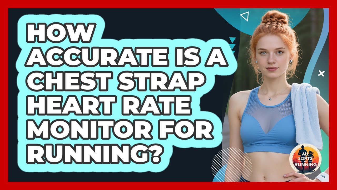 How Accurate Is A Chest Strap Heart Rate Monitor For Running? - All ...