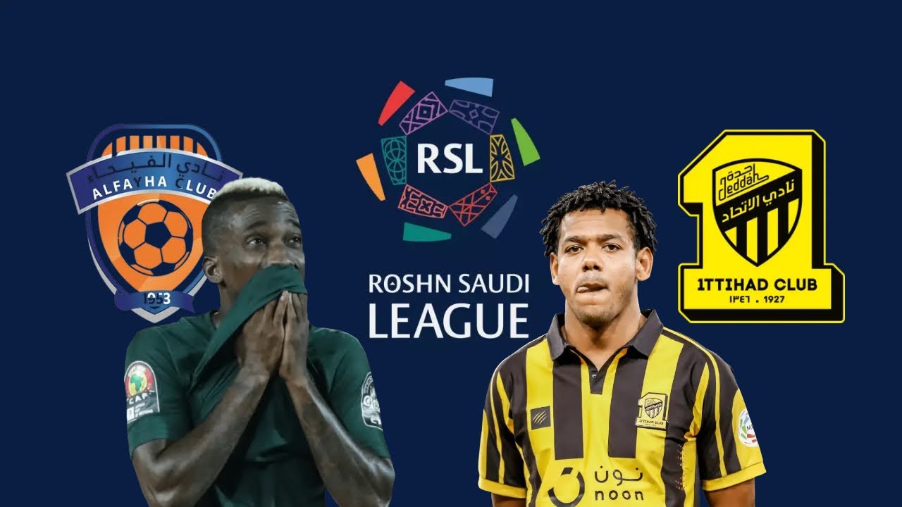 Al Faiha vs Al Ittihad (Saudi Professional League) - YouTube