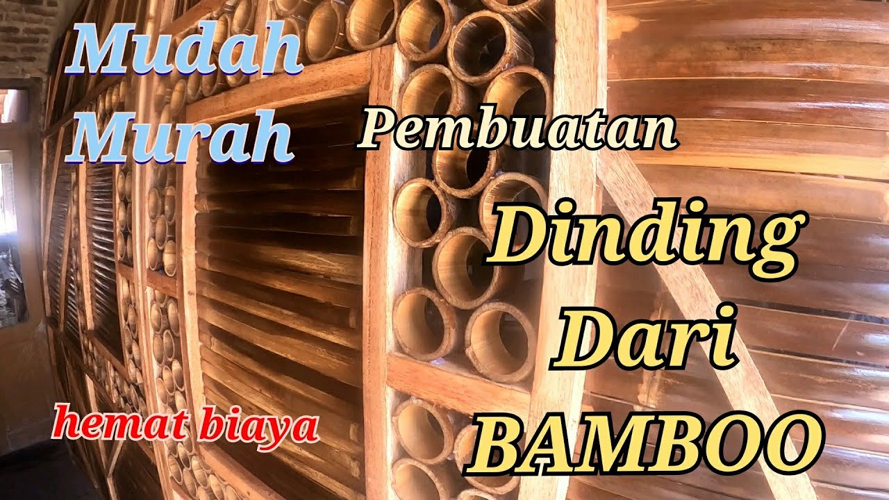 Hemat....!!!Membuat Dinding Dari Bambu - YouTube