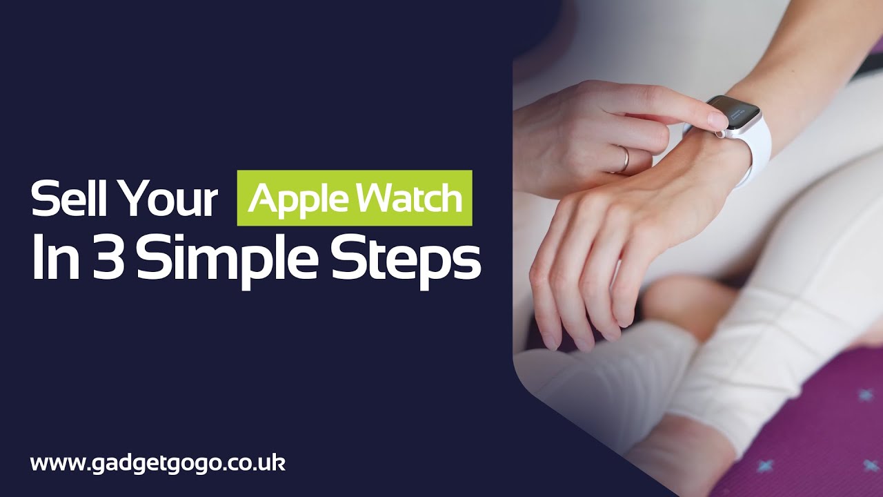 Sell My Apple Watch - Trade In Your Apple Watch in 3 Easy Steps - YouTube
