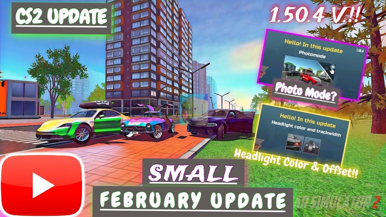 Car Simulator 2 New February Update! 🤩🌈 | PhotoMode , Headlight Color ...