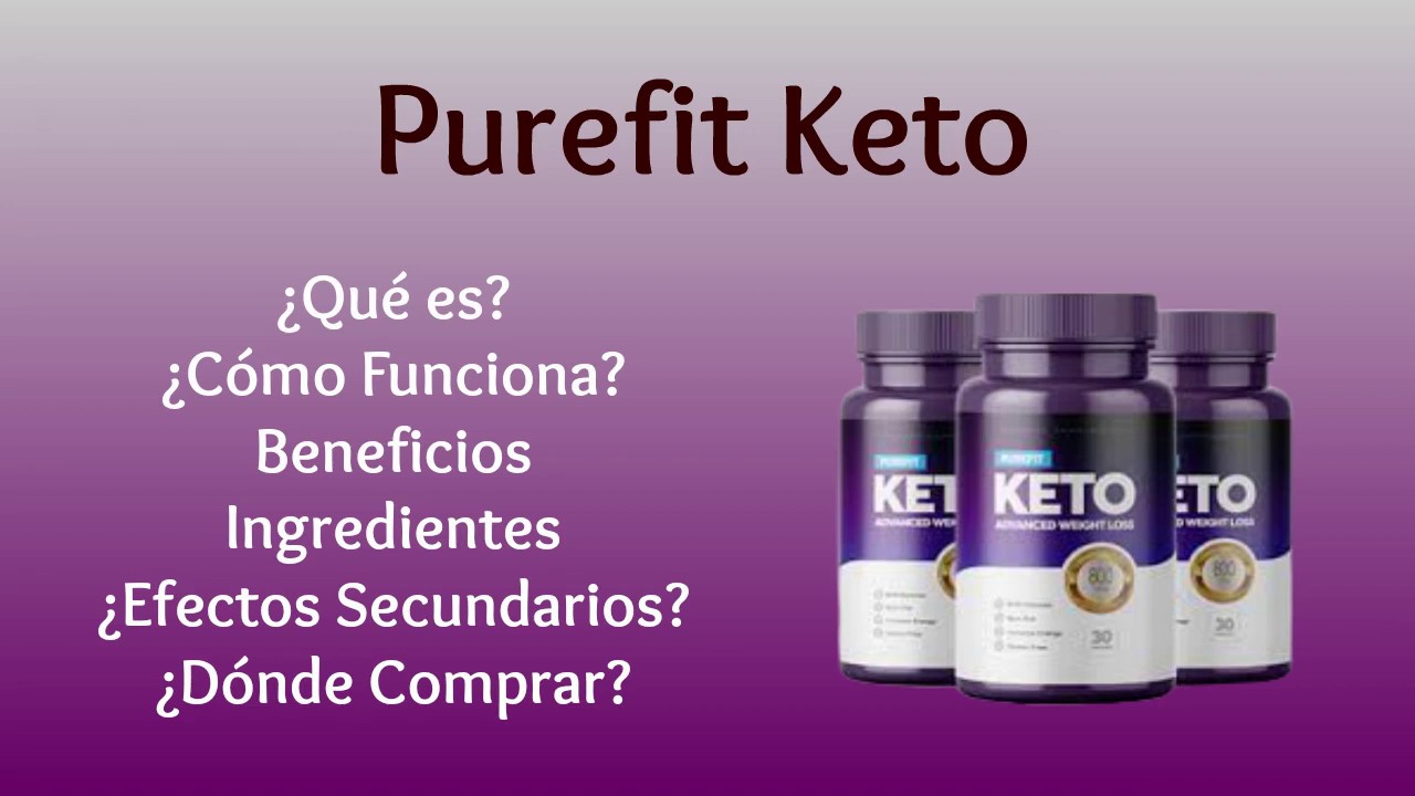 Purefit Keto Pastillas Para Adelgazar ¿Dónde Comprar en España? - YouTube