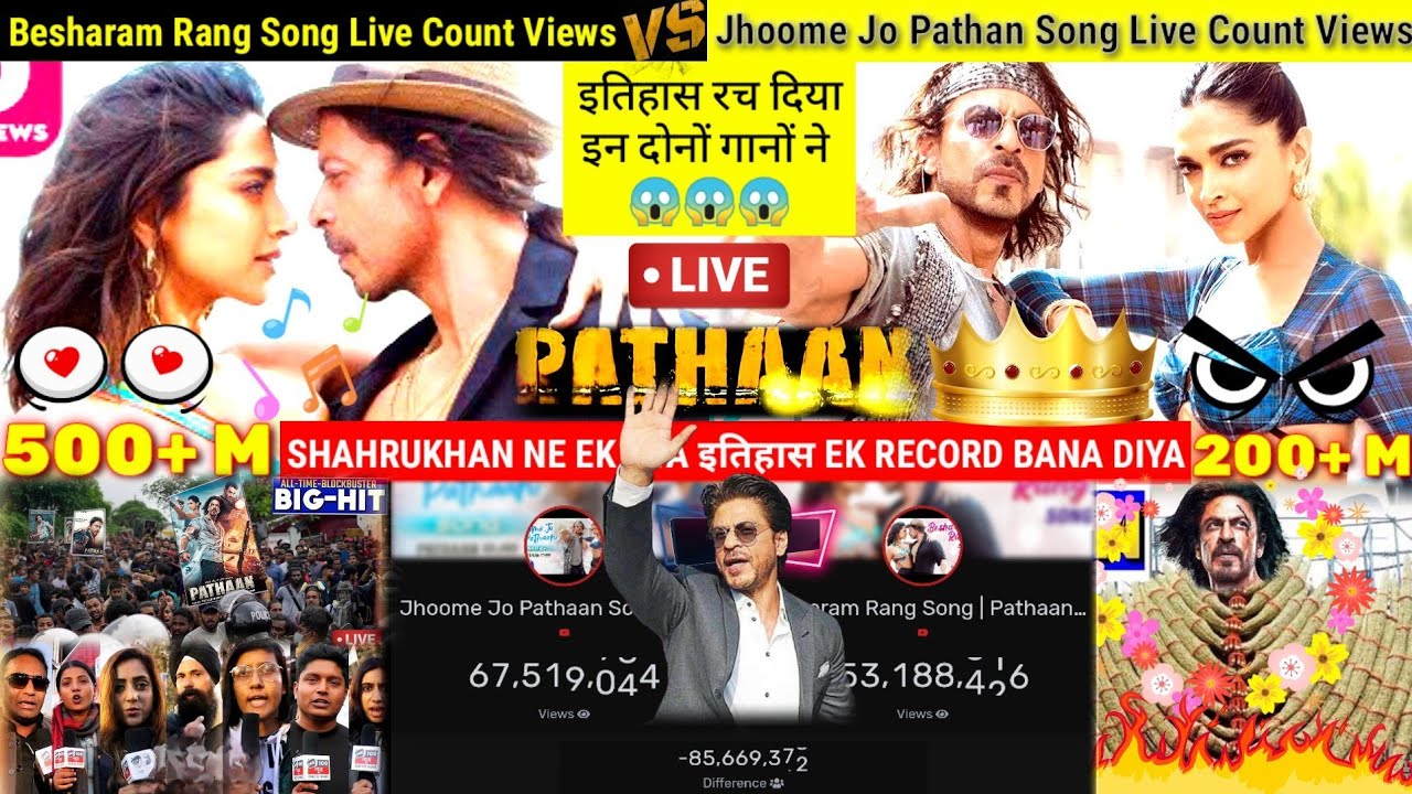 Besharam Rang Song | Jhoome Jo Pathan Song Live Count Views | Pathan ...