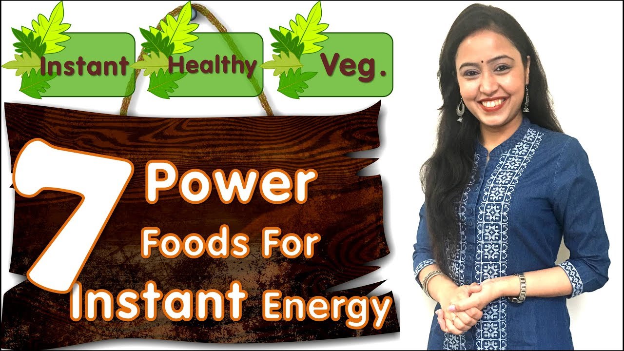 7 Power Foods For Instant Energy | Tasty & Nutritious Food | English ...