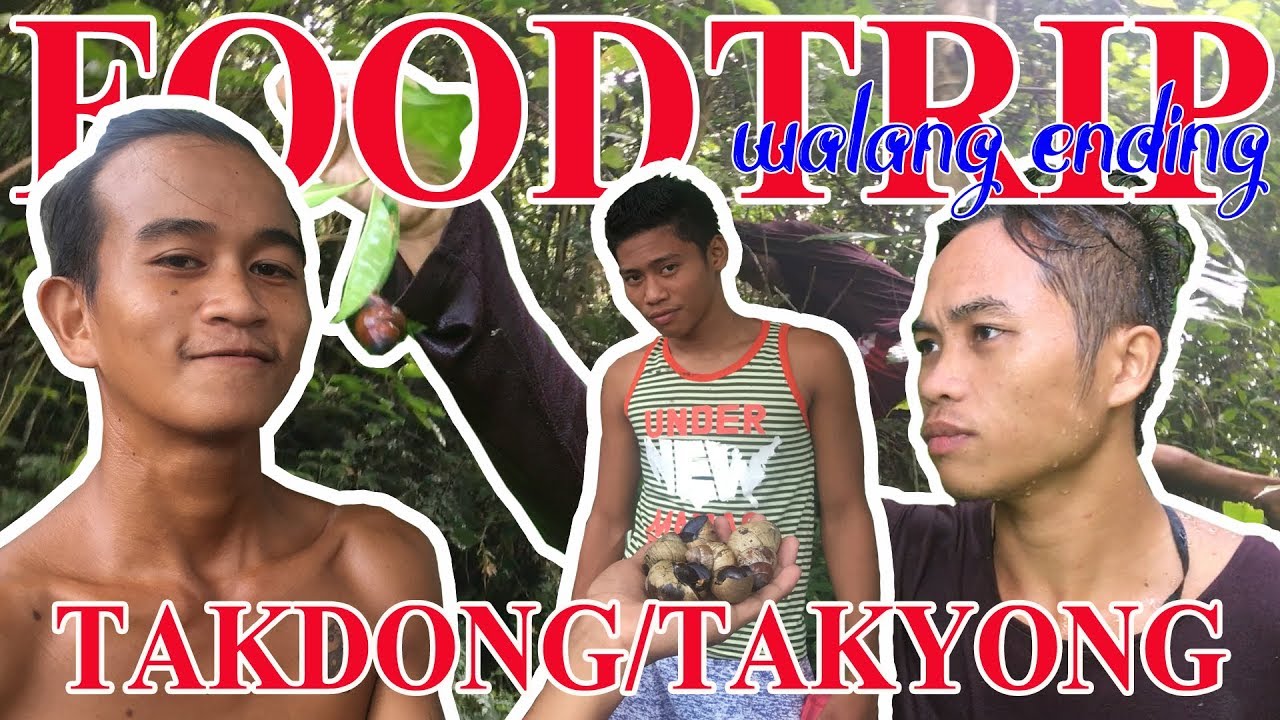 TAKDONG/TAKYONG(KINHASON SA BUKID) - YouTube