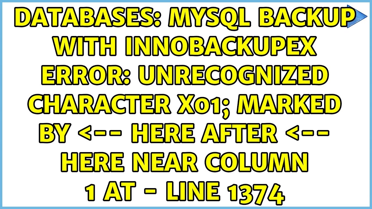 MySQL Backup with innobackupex error: Unrecognized character x01 ...