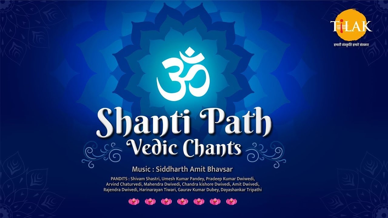 शांति पाठ | 11 पंडित द्वारा | Vedic Chants of Shanti Path by 11 Pandits ...