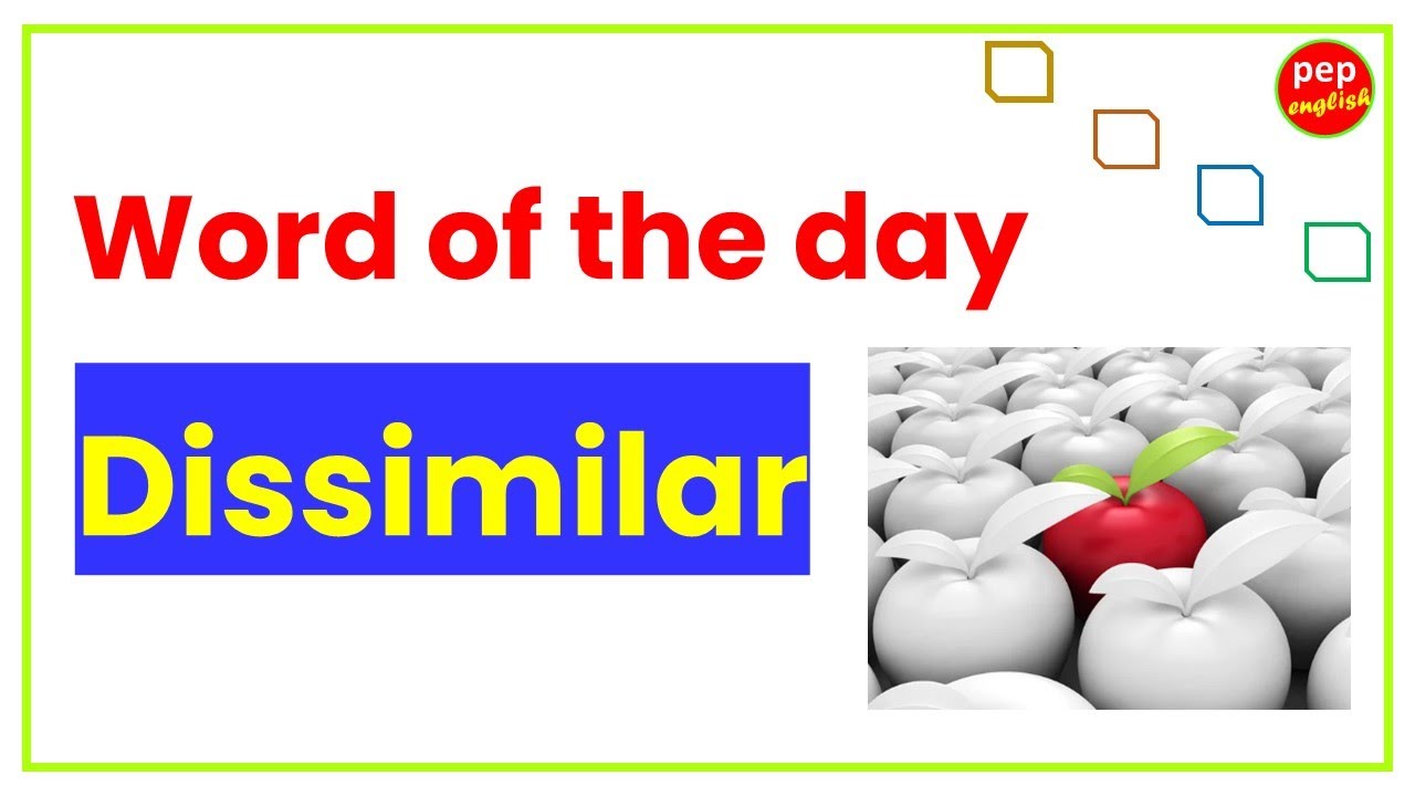 Word of the day | Dissimilar English word | Learn English with examples ...