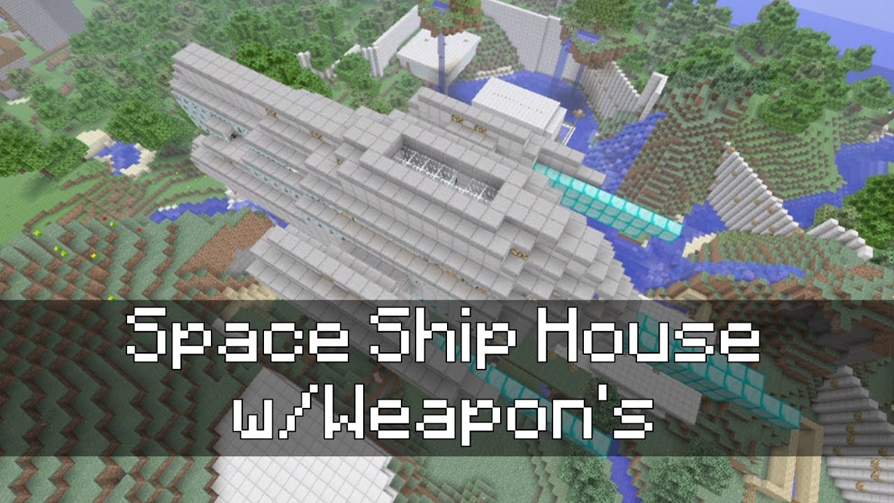 Minecraft Xbox 360 - Space Ship House with Functional Weapons (Cannons ...