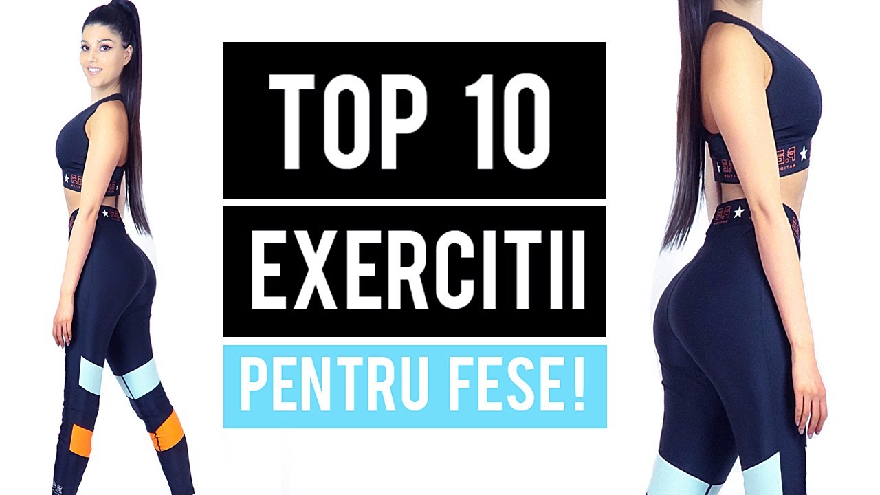 TOP 10 EXERCITII PENTRU FESE / 10 OF THE BEST BUTT EXERCISES - AT HOME ...