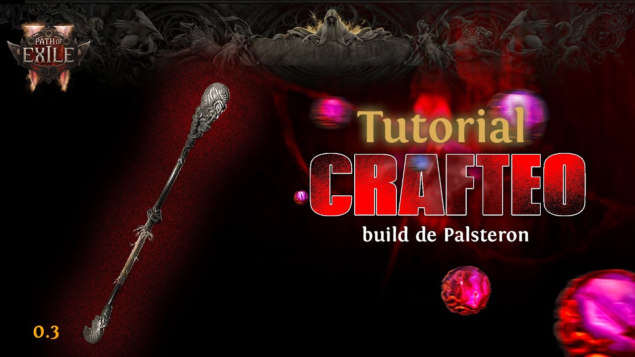 PoE 2 - Craft: Staff de Build de Palsteron - YouTube
