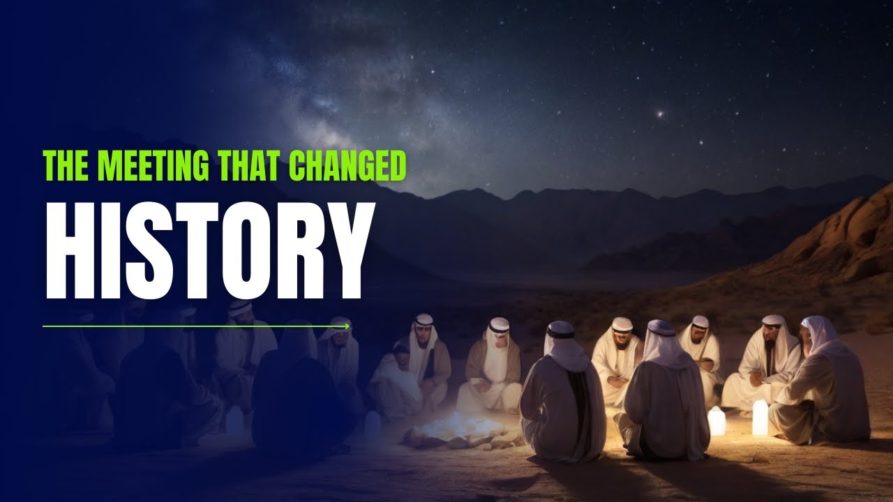 The Historic Meeting That Changed History: The First Pledge of Aqabah ...