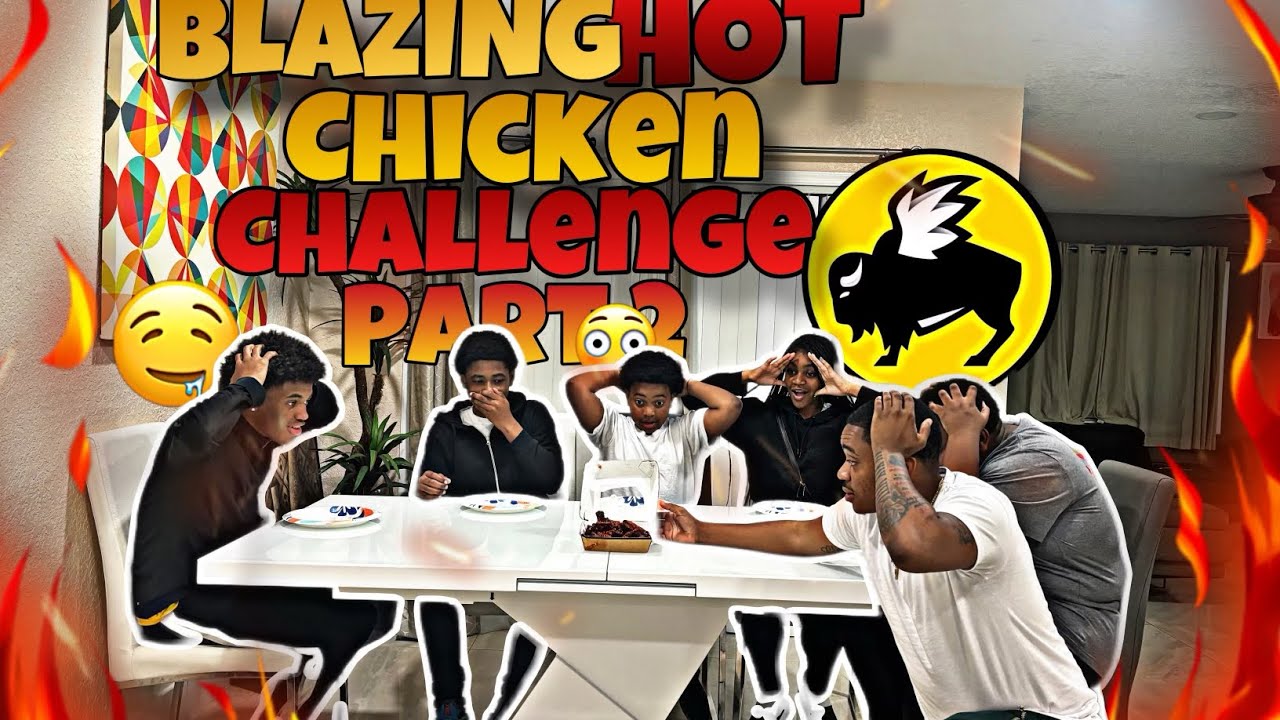 BLAZIN HOT CHICKEN CHALLENGE PART 2 🔥🔥 - YouTube