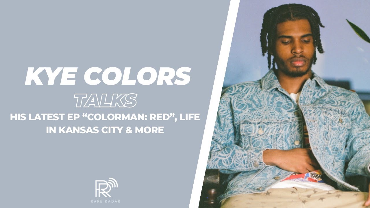 INTERVIEW: Kye Colors Talks About His Latest EP “Colorman: Red”, Life ...