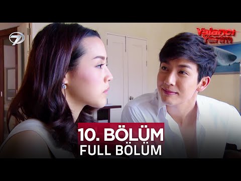 Yalancı Yarim Tayland Dizisi 10. Bölüm